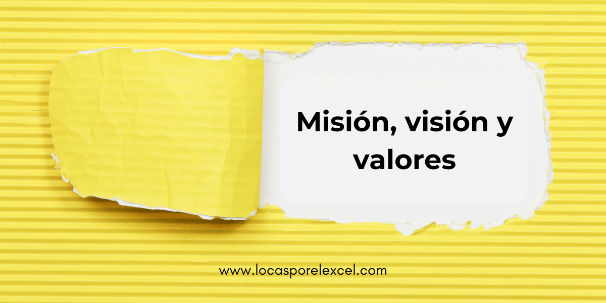 Misión, visión y valores: el fundamento para el éxito empresarial ...